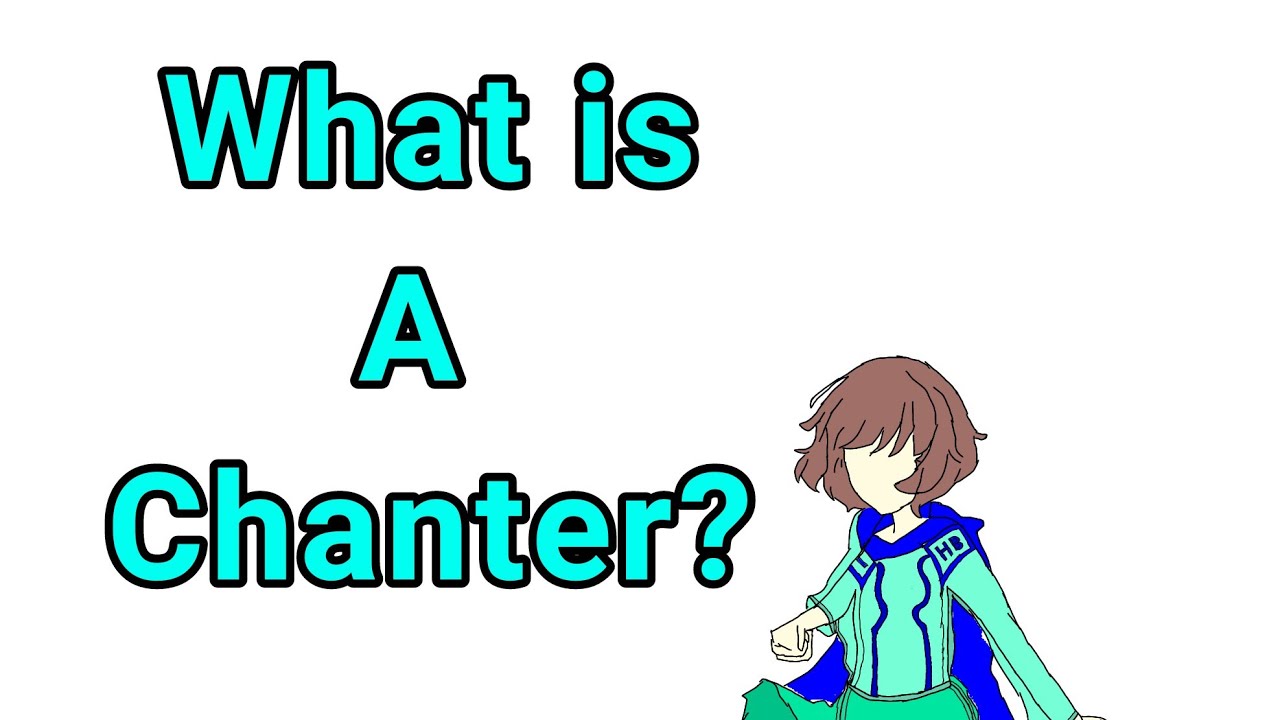 What Is A Chanter? - CoT - YouTube