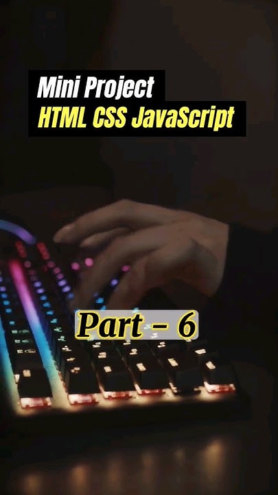 Mini Project List HTML CSS JavaScript Part 6 #shorts #youtube - YouTube