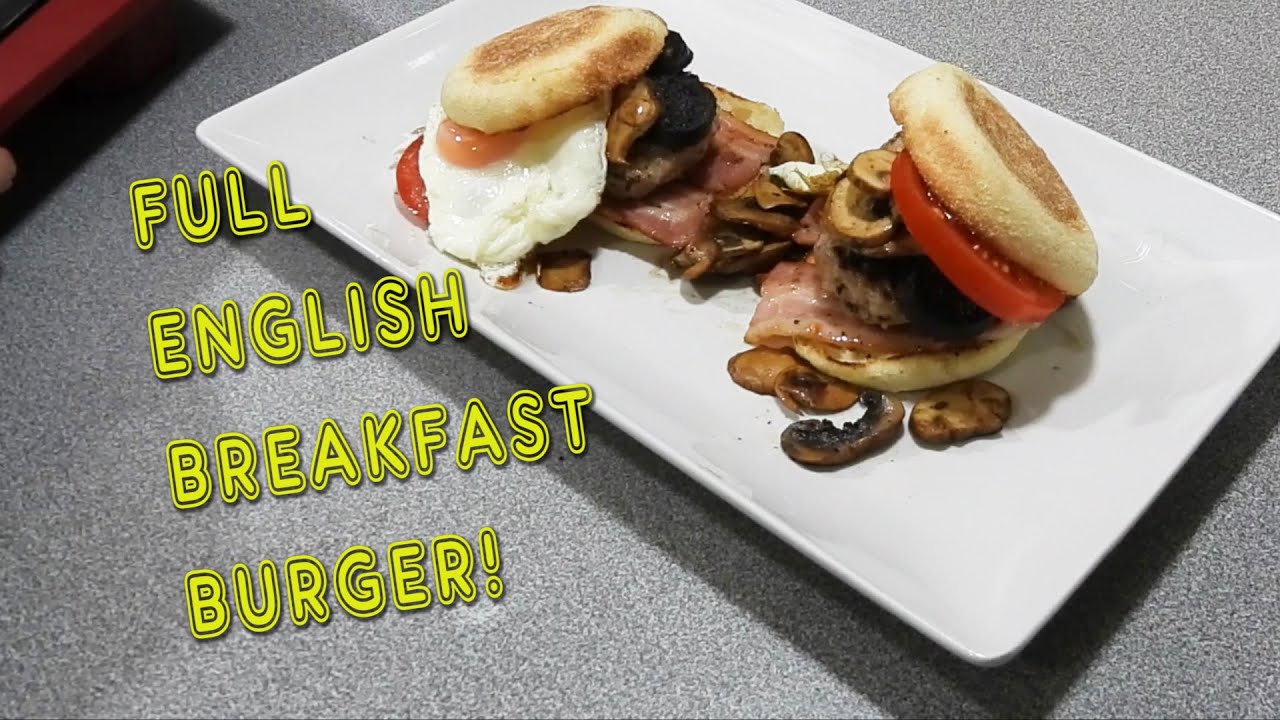 Full English Breakfast Burger - Cook with K.P SE23 EP36 - YouTube