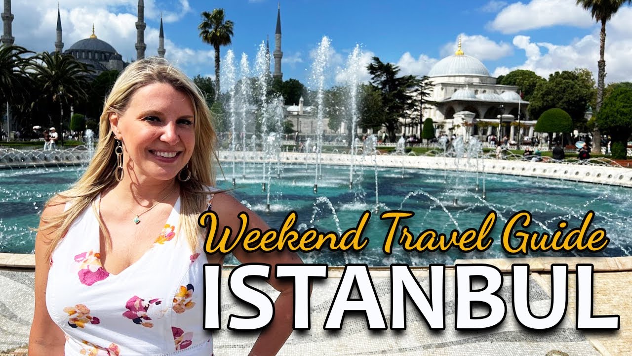 Istanbul - A weekend travel guide - YouTube
