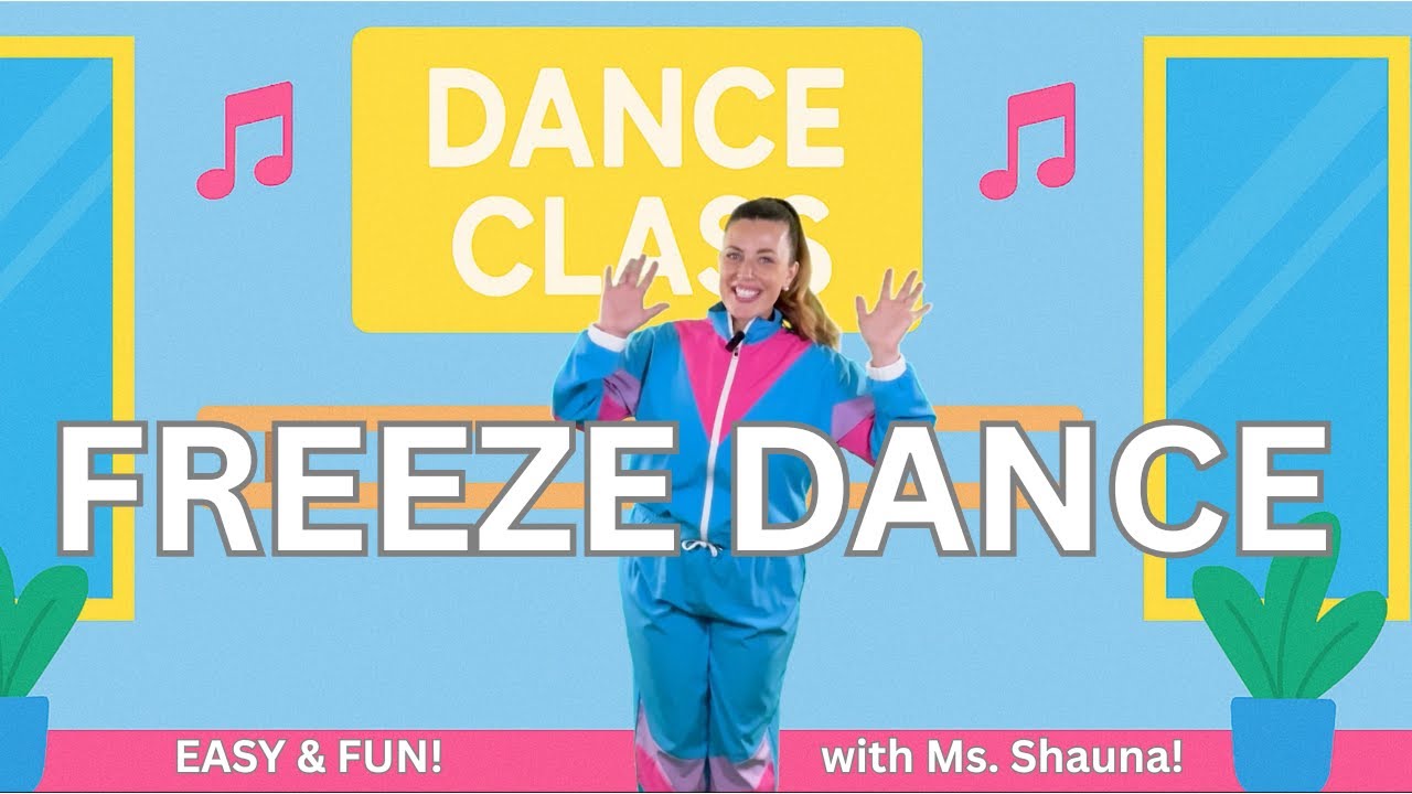 Freeze Dance for Kids | Fun Music and Movement with Ms. Shauna! - YouTube