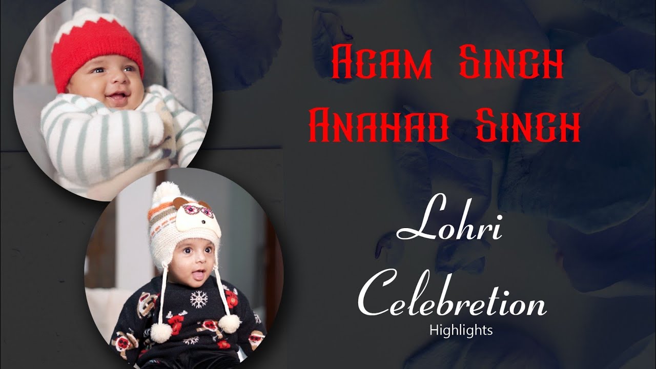 Agam Singh And Anahad Singh | Lohri Celebration | Highlight Video 2025 ...
