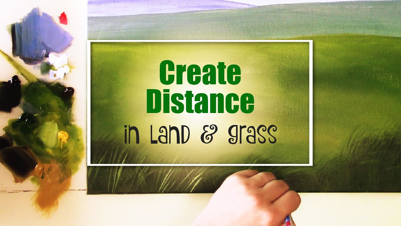 Painting Grass/Creating distance in your Land/Acrylics - YouTube