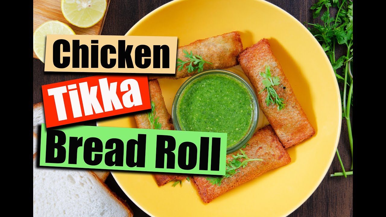 Chicken Tikka Bread Roll | Quick Recipe | Easy Snack - YouTube