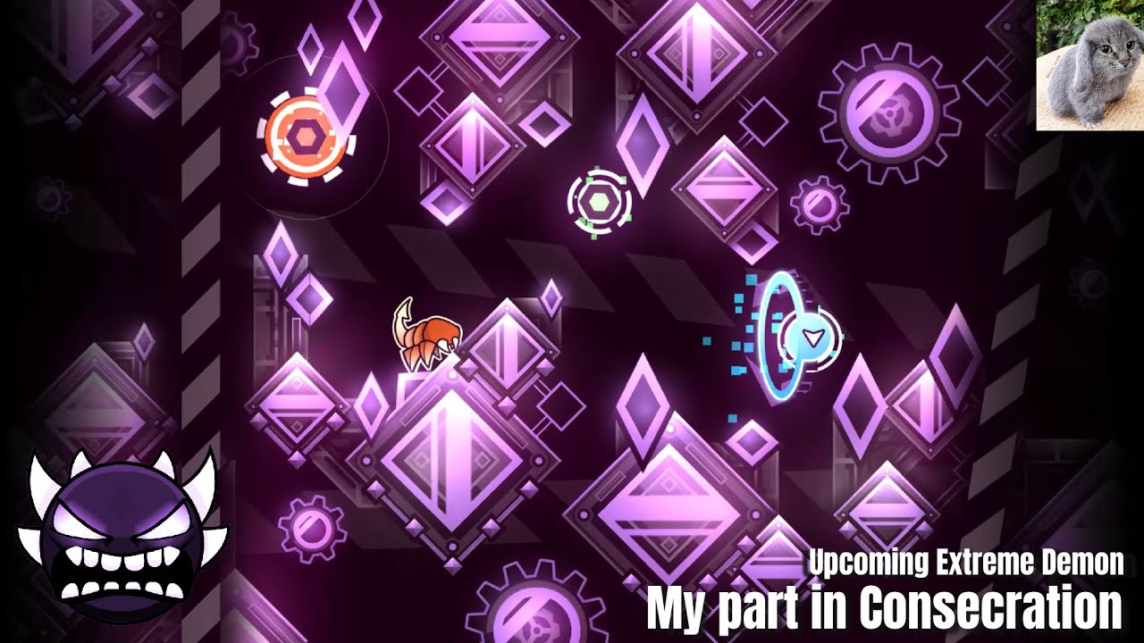 My part in Consecration (UPCOMING EXTREME DEMON) (TOP 100?) | Geometry ...