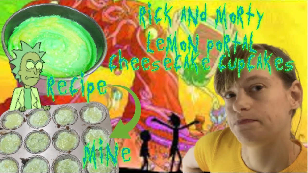 Rick and Morty Lemon Portal Cheesecake Cupcakes! - YouTube