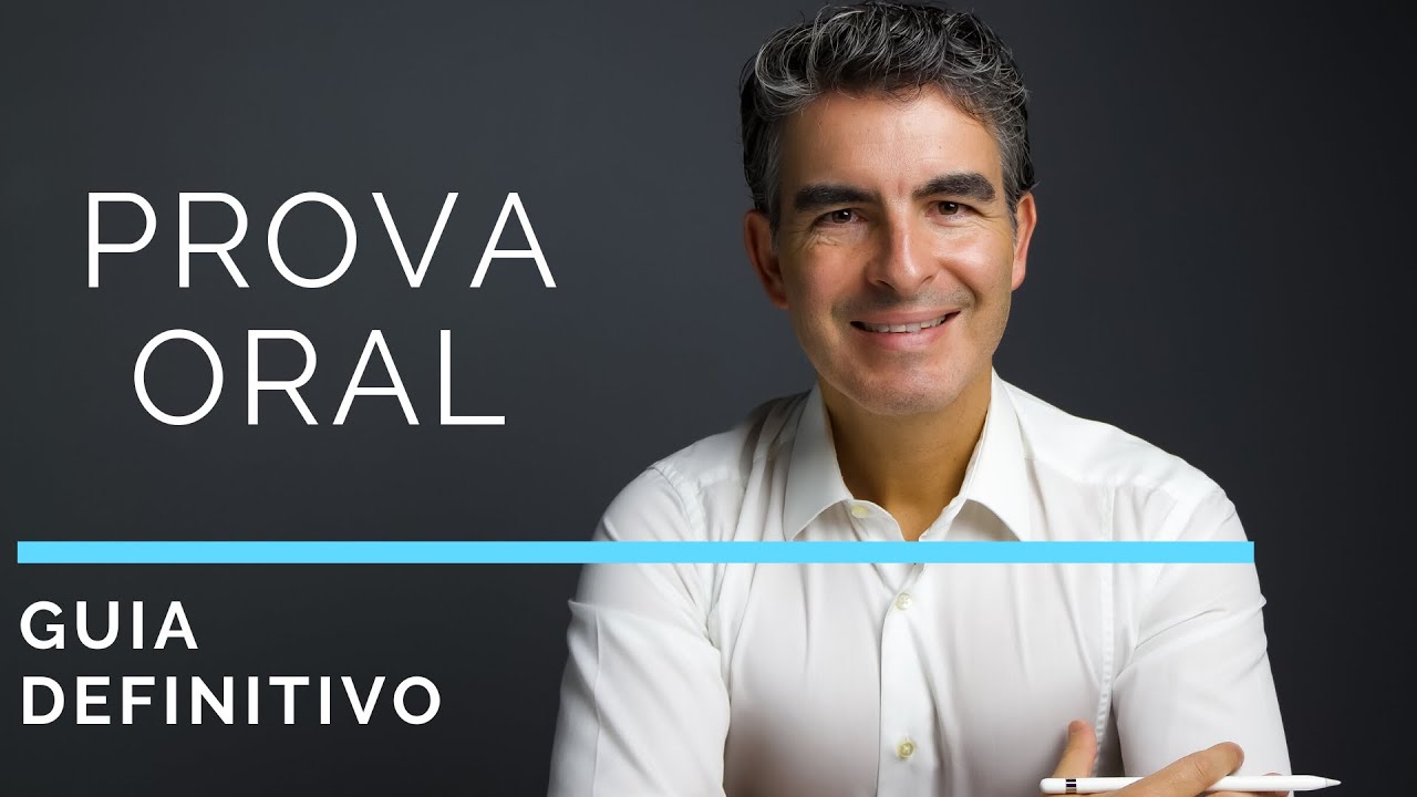 Guia para a PROVA ORAL Como eu fiz para vencer 3X esse enorme desafio ...