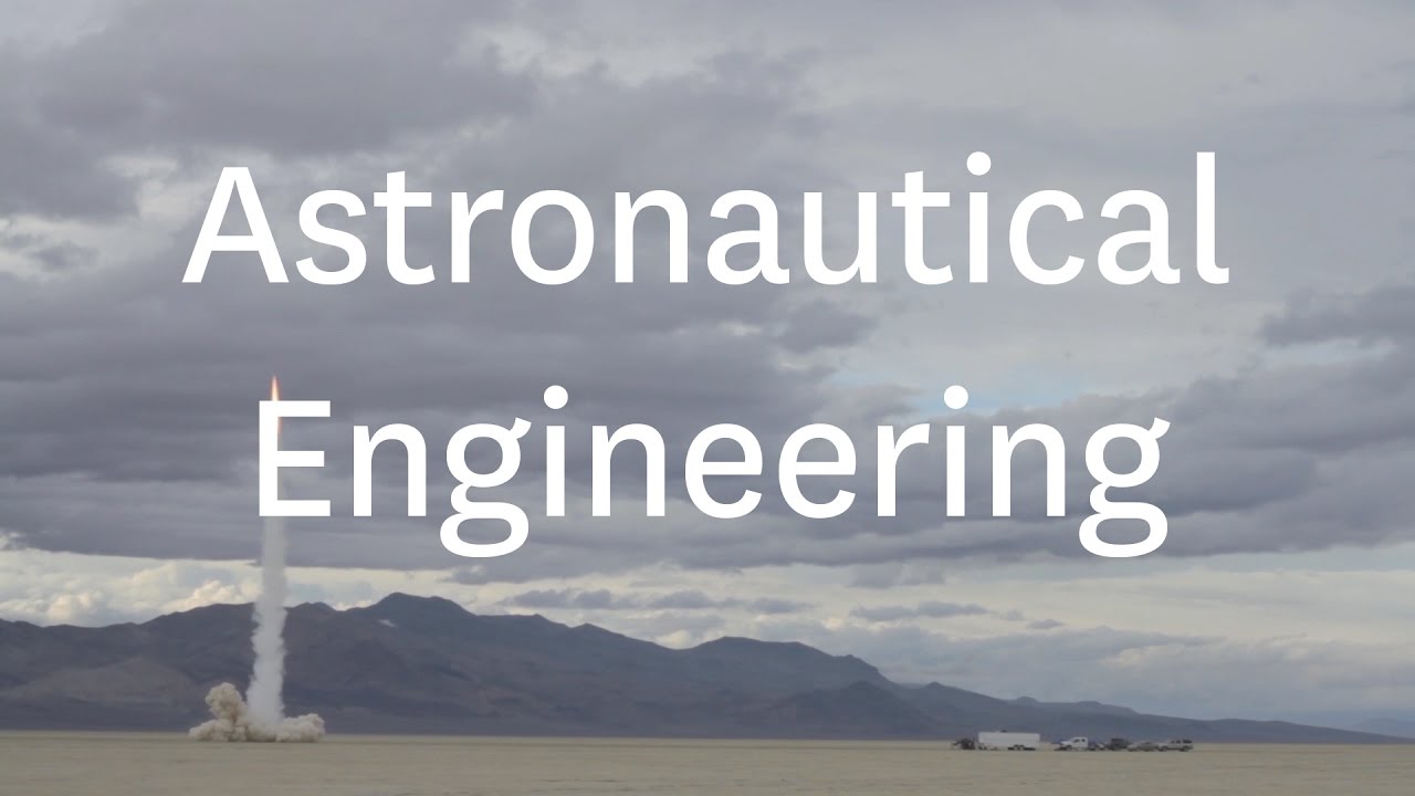 #ViterbiClass: Astronautical Engineering - YouTube