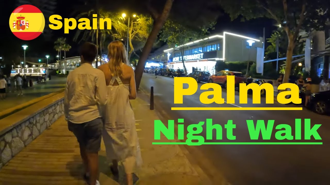 Palmanova Nightlife Mallorca (Majorca) | Spain 2022 | Night Walking ...