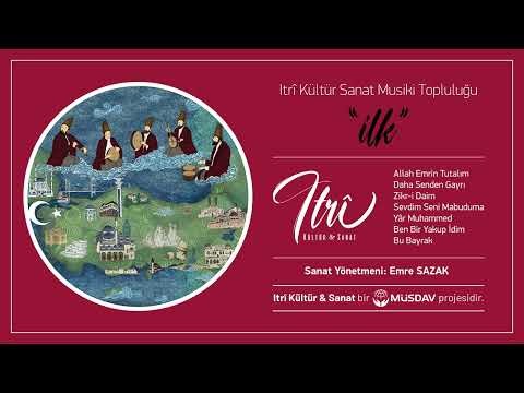 Itrî Kültür & Sanat Musiki Topluluğu - Bu Bayrak