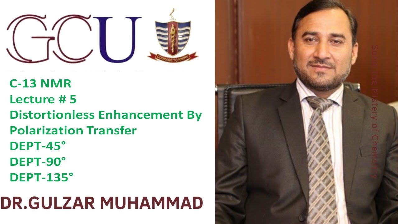 Lec#5 || C-13 NMR || Distortionless Enhancement by Polarization ...