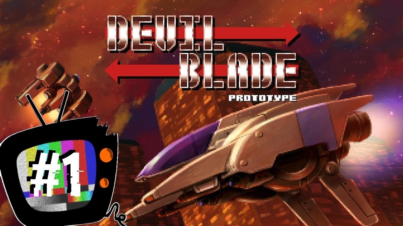 Devil Blade [Prototype Demo] #1 (Blink + Commentary) - YouTube