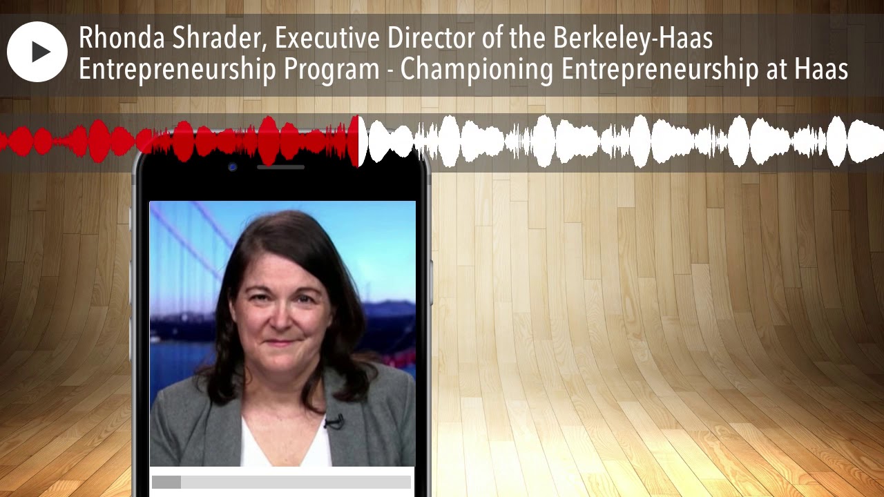 Rhonda Shrader, Executive Director of the Berkeley-Haas ...