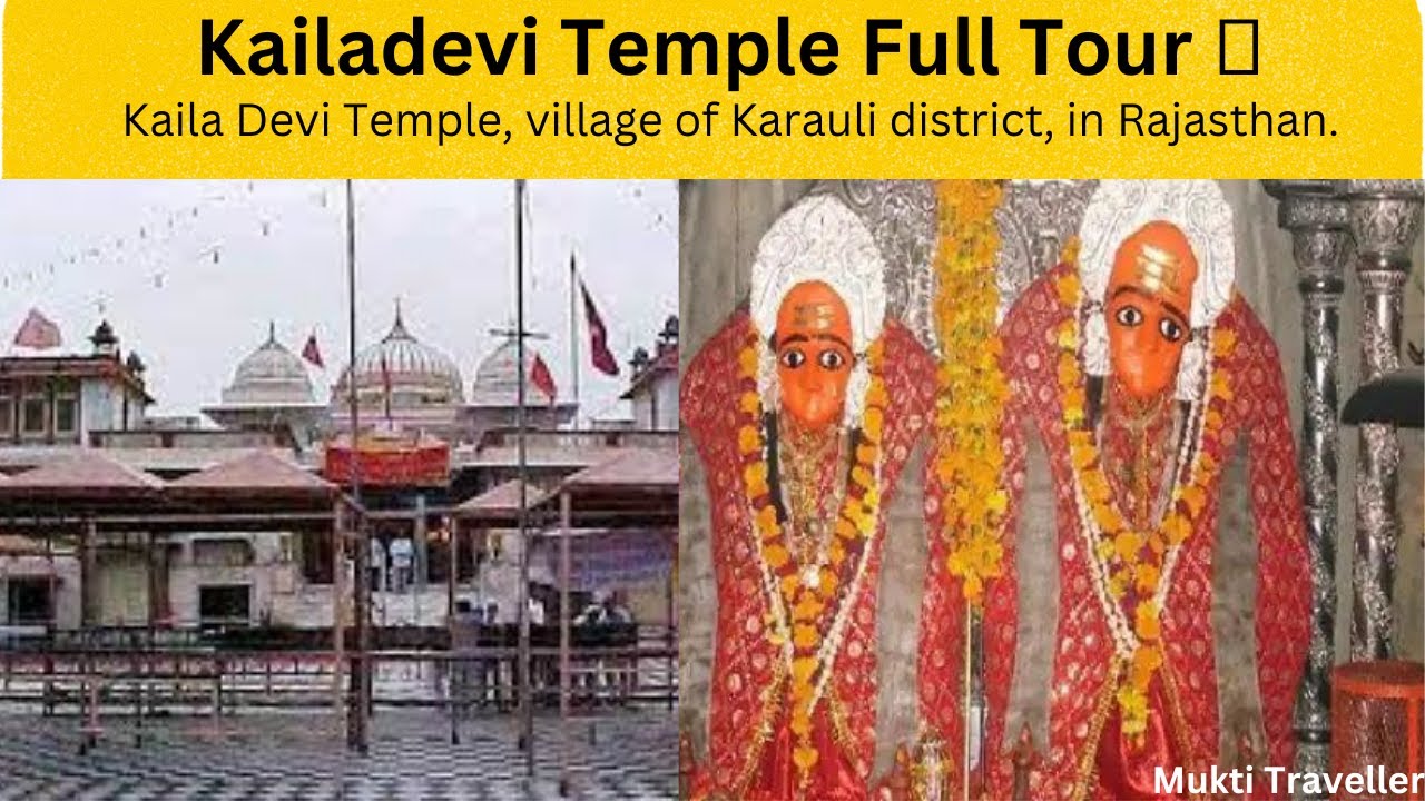 Kaila Devi Temple in Rajasthan Full Tour ️ || Karoli Rajasthan || Mukti ...