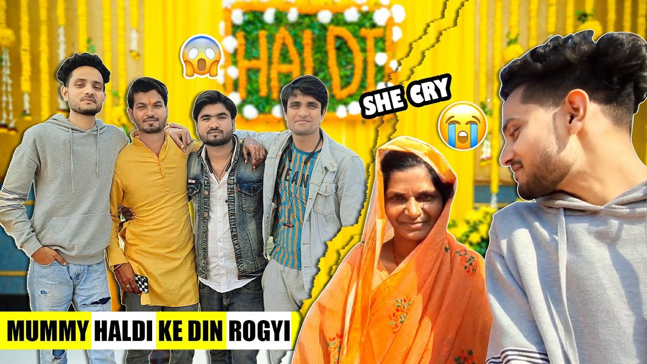 Haldi ke din mummy ji ro😭 padi | She Cry😭| Mukesh Bhai Wedding | Ha ...