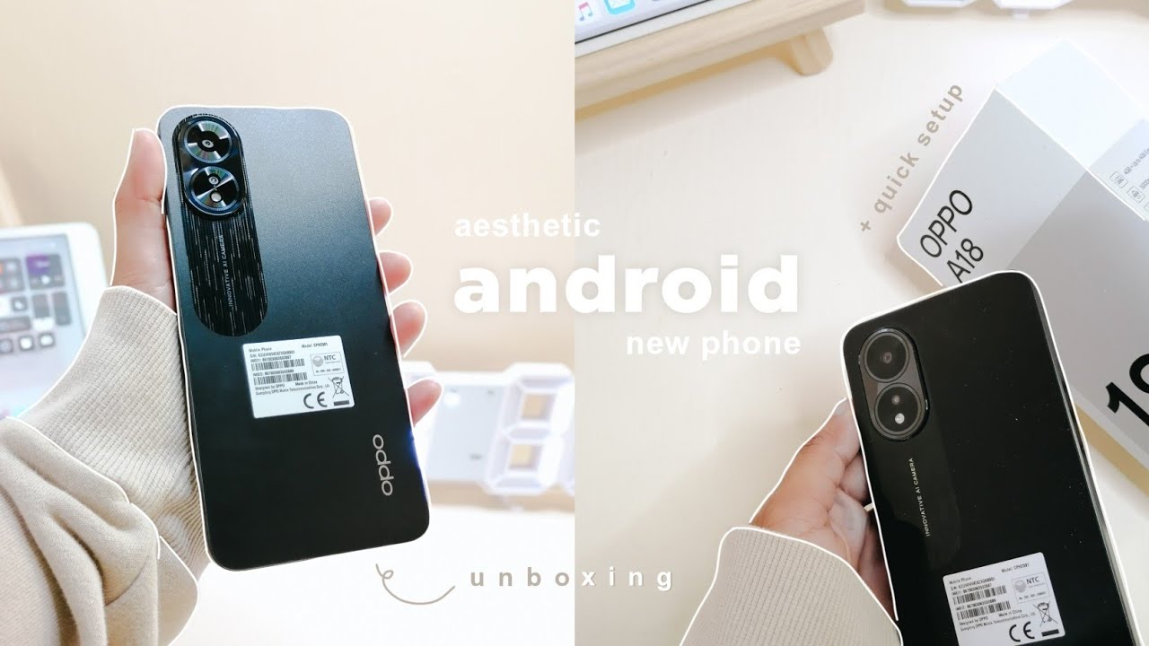 oppo a18 unboxing budget phone 🍙 aesthetic android setup + camera test ...