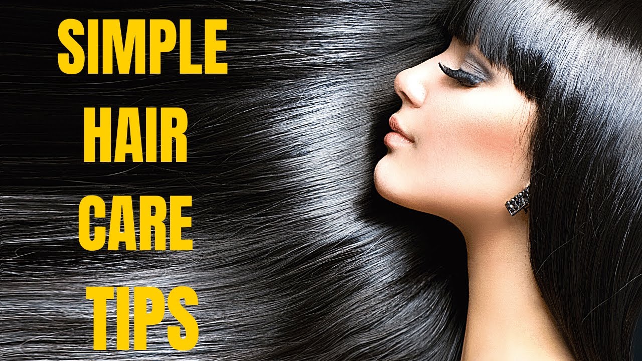 7 SUPER SIMPLE HAIR CARE TIPS AND MUCH MORE | GET GLOWING AND GROWING ...