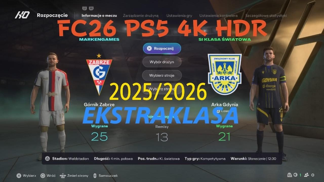 EA SPORTS FC 26* Górnik Zabrze vs Arka Gdynia "EKSTRAKLASA" PS5 4K HDR ...