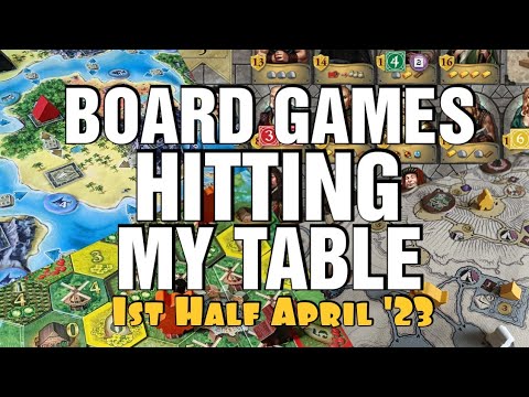 Board Games Hitting My Table - 1st Half April 2023 - YouTube
