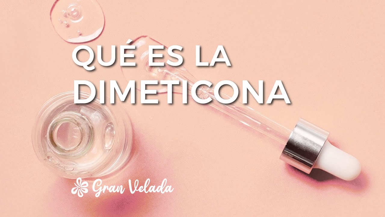 Dimeticona para que sirve - YouTube