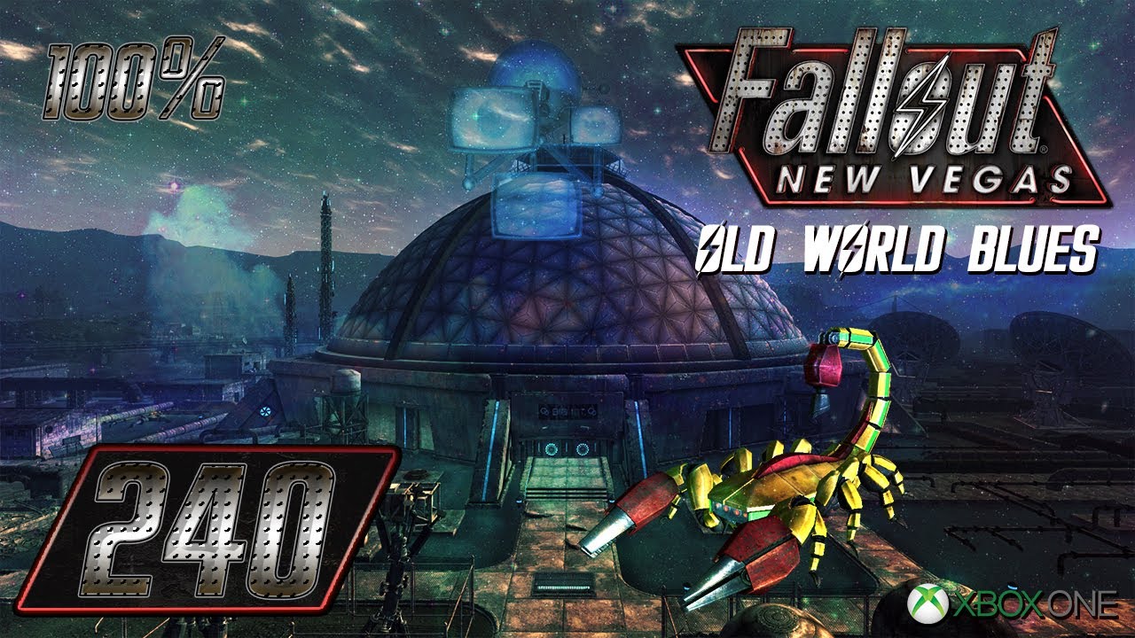 Fallout: New Vegas Old World Blues (XBO) - 1080p60 HD Walkthrough Part ...