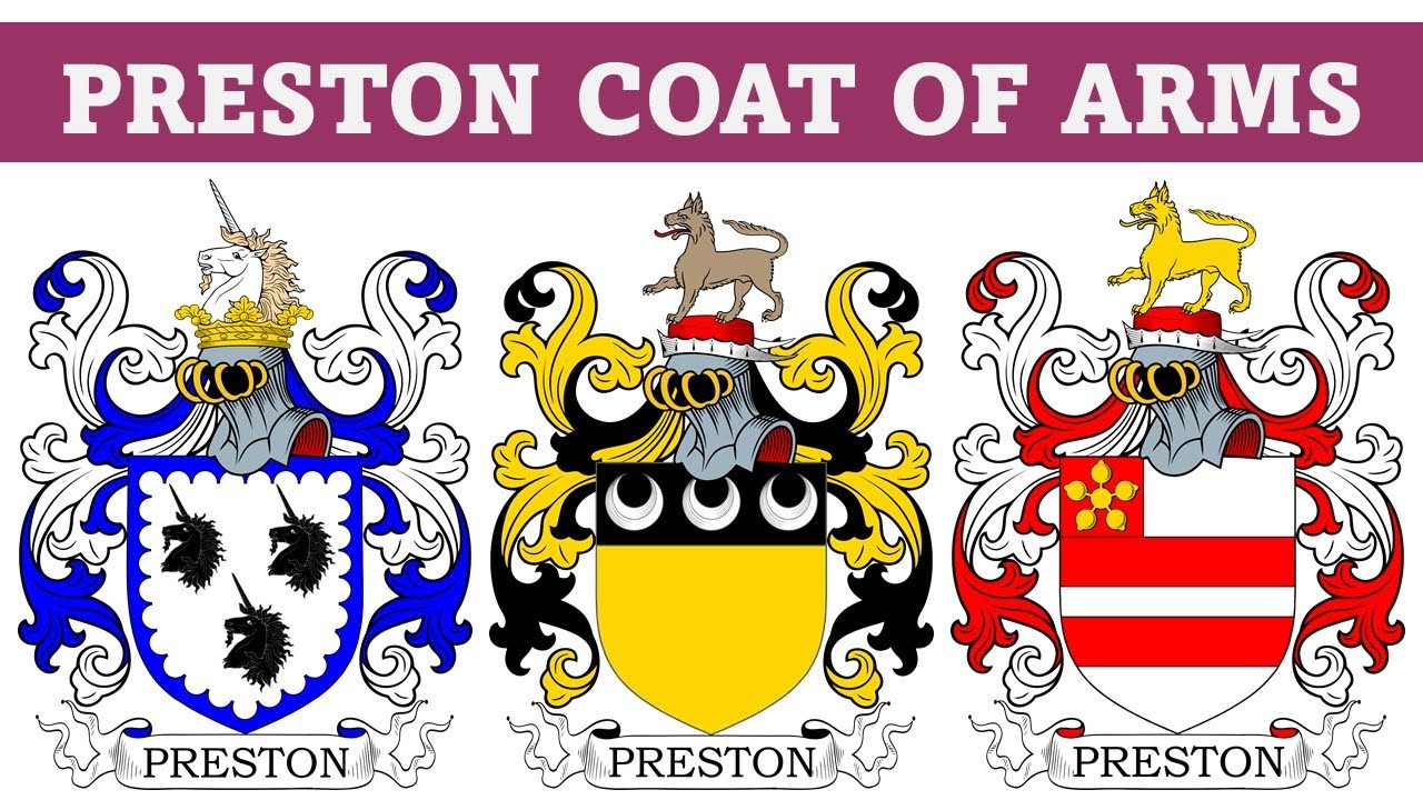 Preston Coat of Arms & Family Crest - Symbols, Bearers, History - YouTube