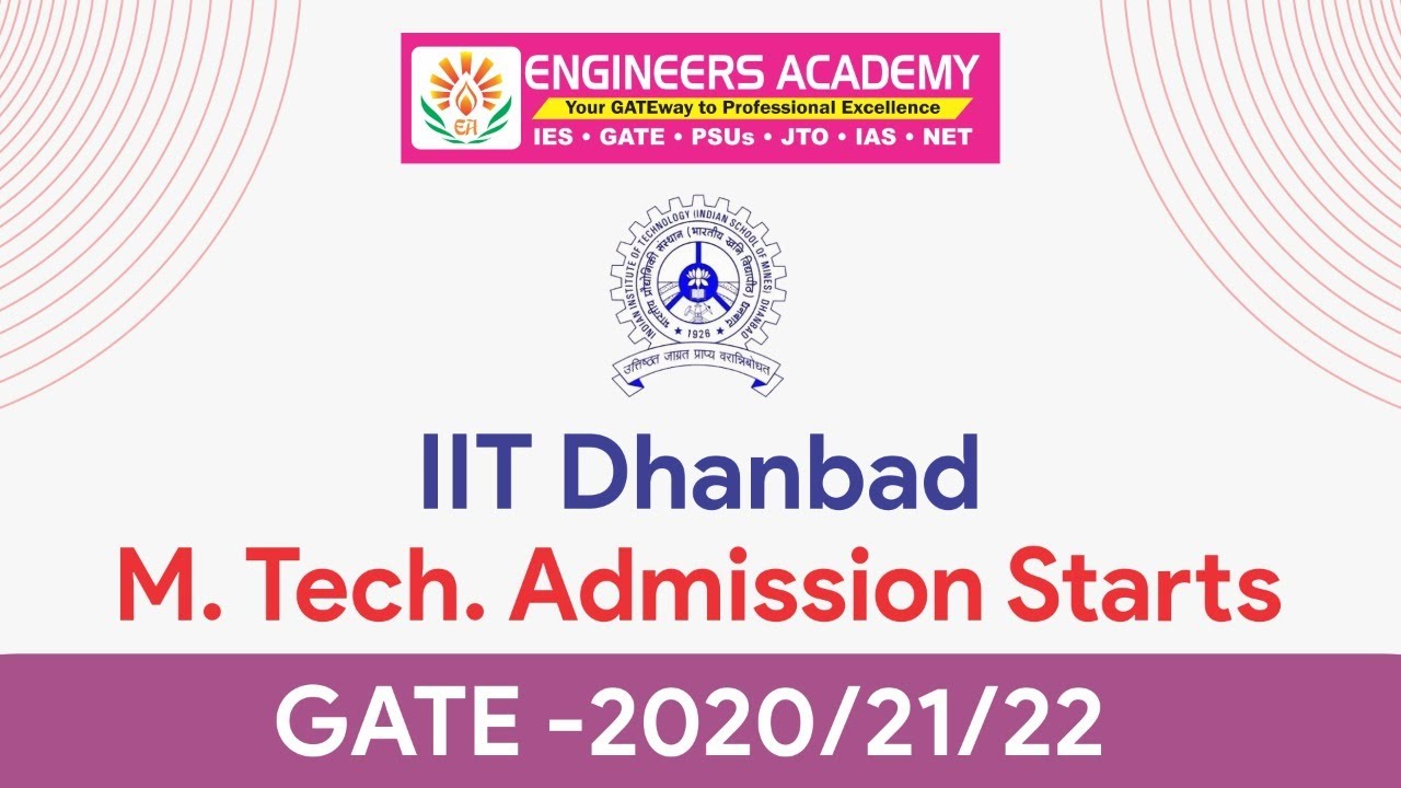 MTech in IIT without GATE Score| IIT Dhanbad M.tech Admission forms Out ...
