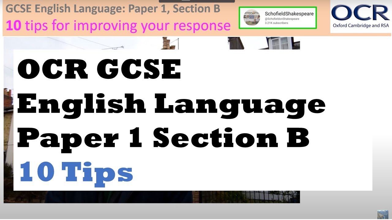 Improving responses to OCR GCSE English Language Paper 1 Section B : 10 ...