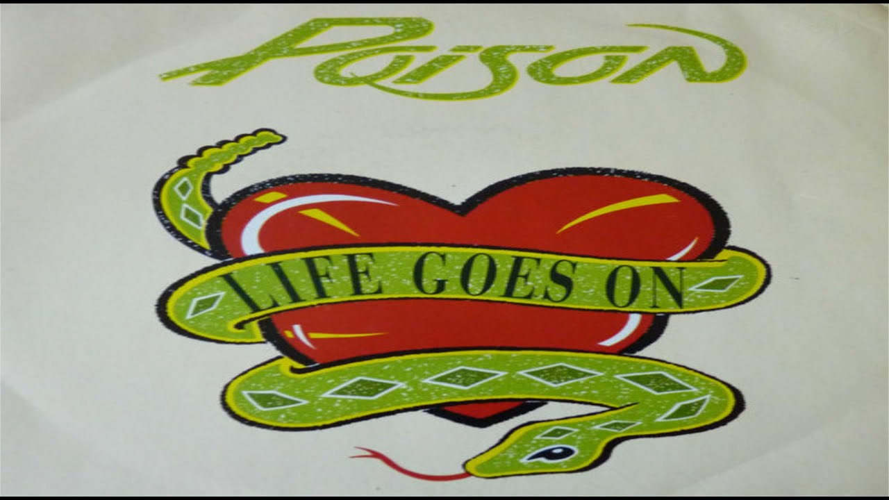 Poison - Life Goes On Vinyl 1990 - YouTube