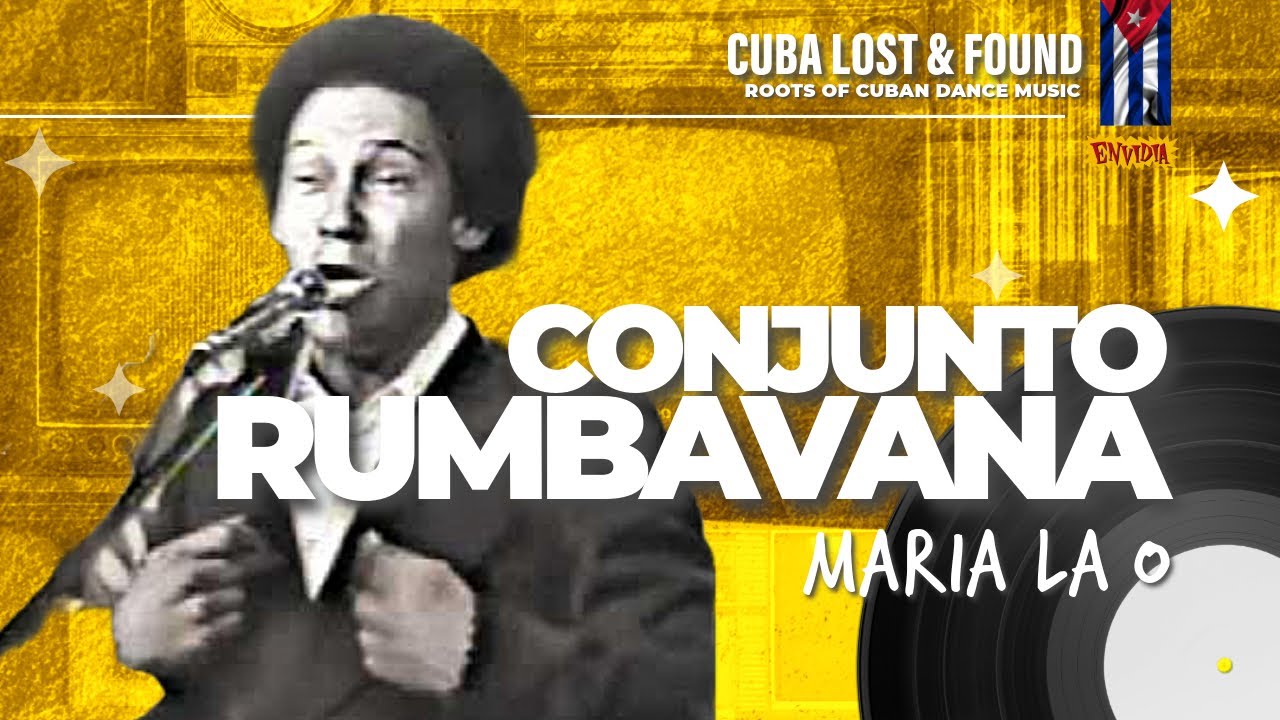 Conjunto Rumbavana - "María la O" - YouTube Music