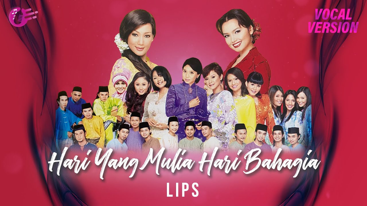 Lips - Hari Yang Mulia Hari Bahagia (Official Music Video Karaoke ...