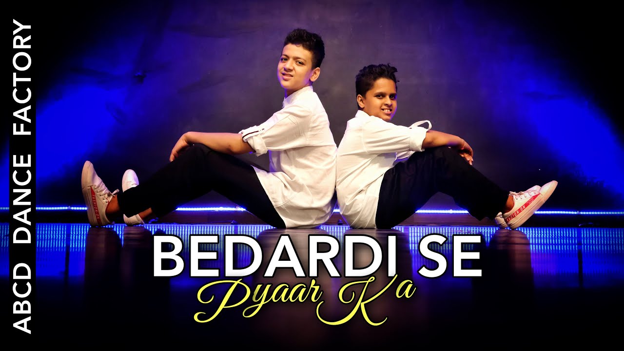 Bedardi Se Pyaar Ka | Dance | Jubin N, Meet B,Manoj M | ABCD Dance ...