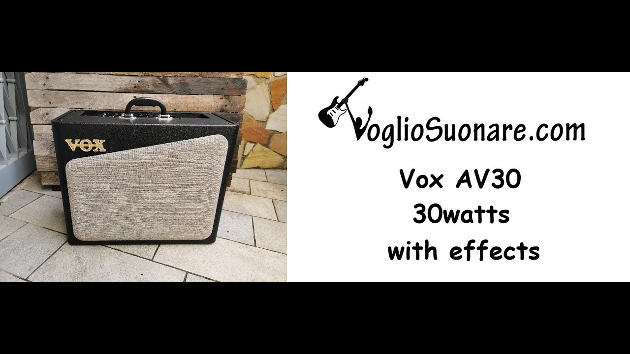 Vox Av30 - YouTube