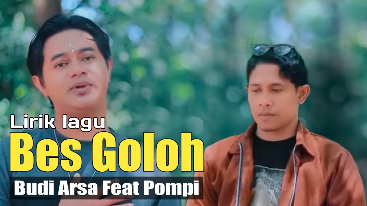 Lagu Bali Bes Goloh, Budi Arsa Feat Pompi - YouTube