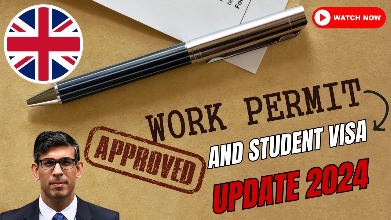 UK Work Permit & Students Visa Updates 2024 - YouTube