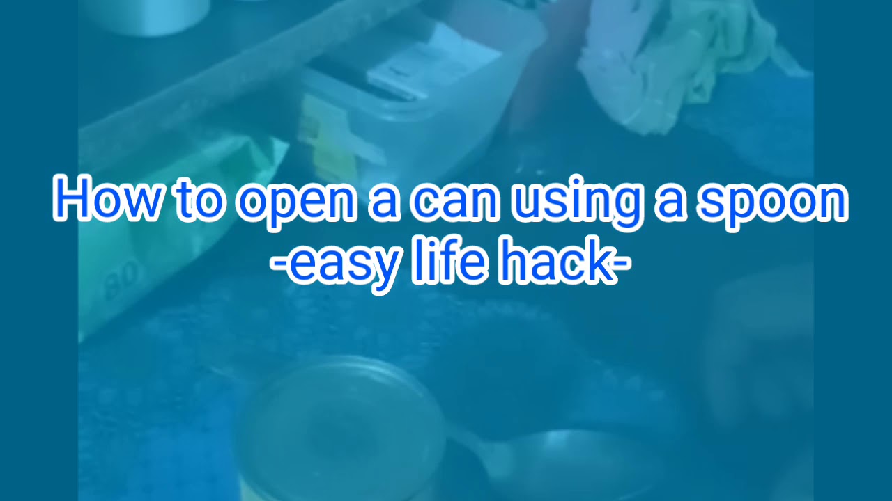 How to open a can using table spoon - YouTube