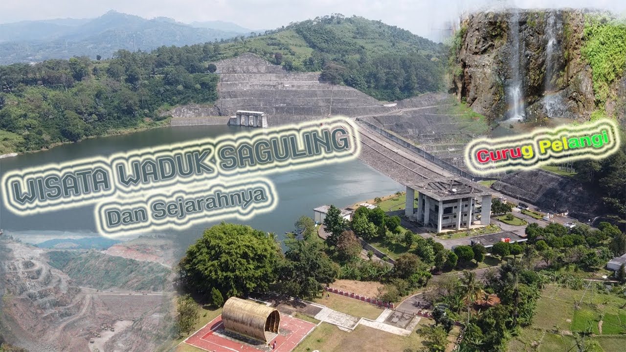 Wisata Waduk Saguling dan Sejarahnya | #WisataBandung #WisataIndonesia ...
