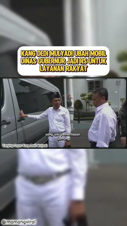 Dedi Mulyadi Ubah Mobil Dinas Jadi Rs #shorts #viralvideo #dedimulyadi #gubernurjabar #bapaaing ...