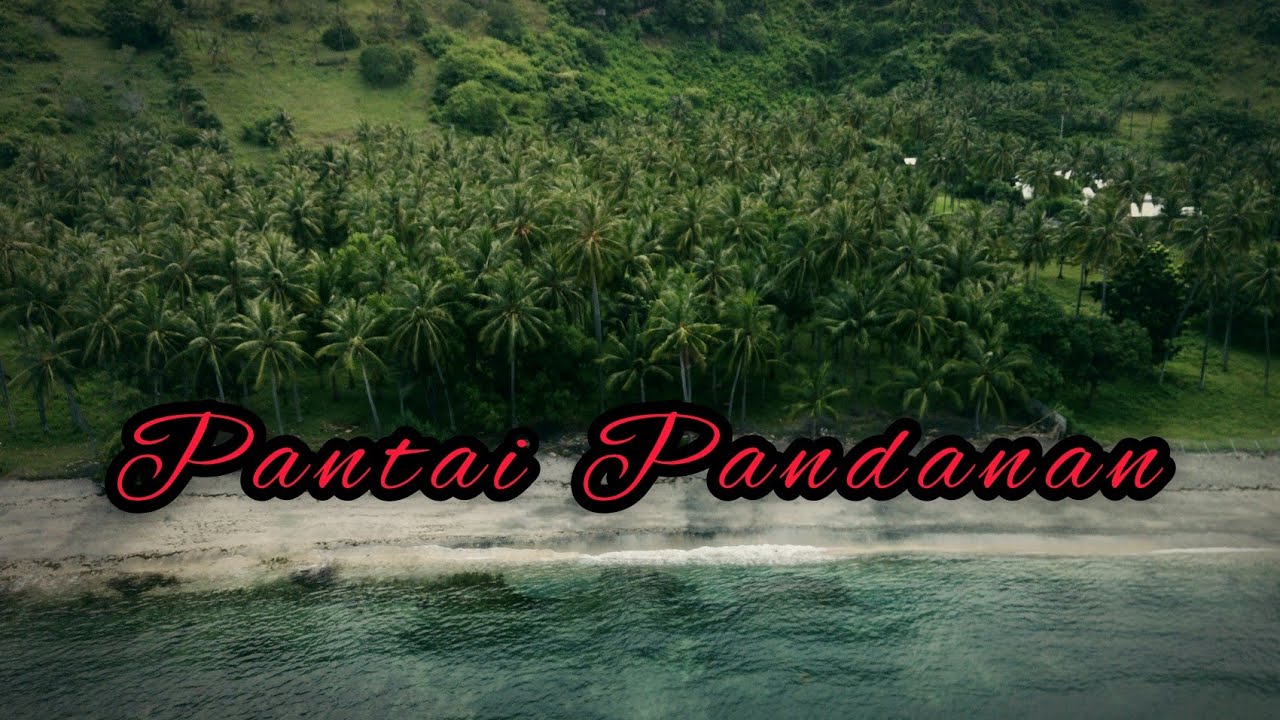 Pantai Pandanan || cinematic || drone || lombok - YouTube