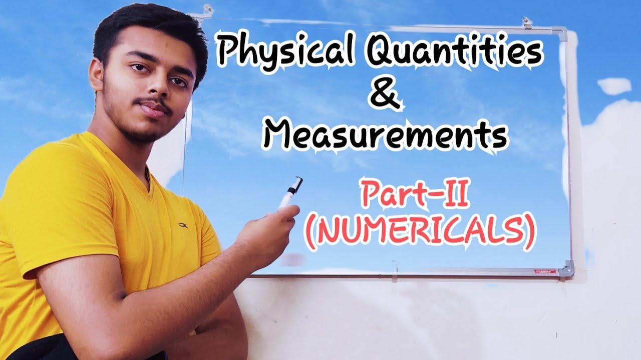 Physical Quantities & Measurements | Part II (NUMERICALS) | Class 8th ...
