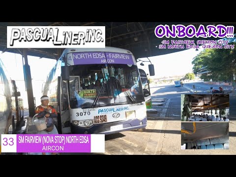 ONBOARD BUS RIDE Pascual Liner Inc 3070 (Higer V91 LG) || SM Fairview ...