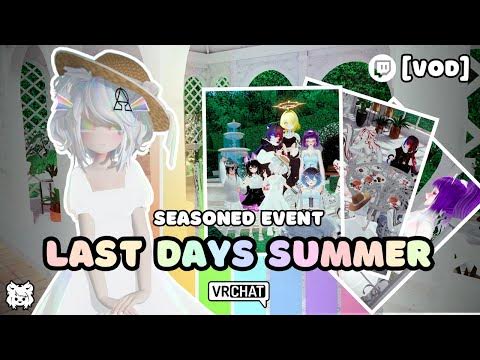 [VOD] VRChat: Omega By AstrixZ | Last Days of Summer - Tea Party & VRChat Summer Music Fest 2024 ...