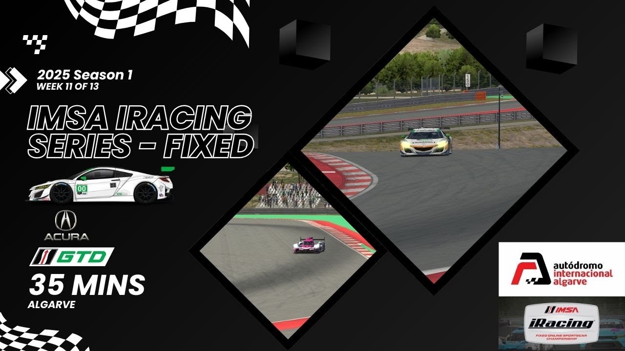 IMSA iRacing Series - Fixed | Algarve International Circuit | 2025 ...