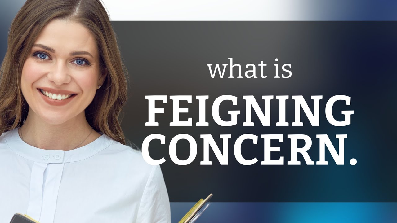 Understanding "Feigning Concern": A Guide to English Expressions - YouTube