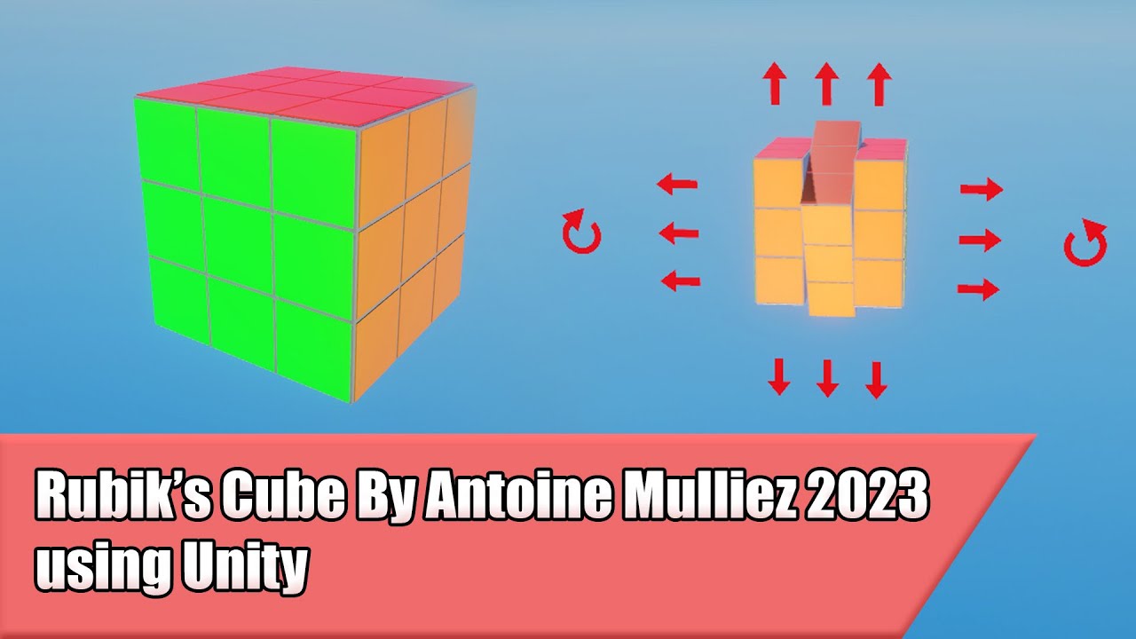 Rubik's Cube - A Unity project by Antoine Mulliez 2023 - YouTube