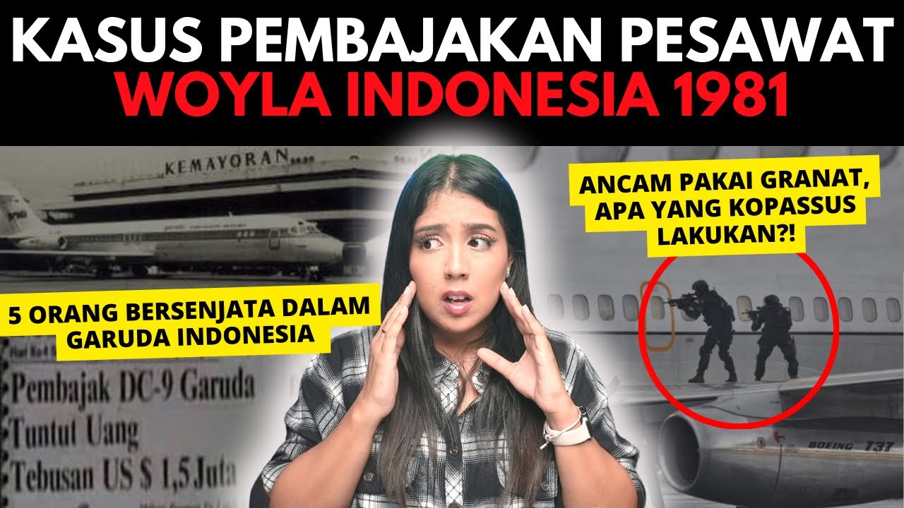 PEMBAJAKAN PESAWAT GARUDA INDONESIA "WOYLA" 1981! | #NERROR - YouTube
