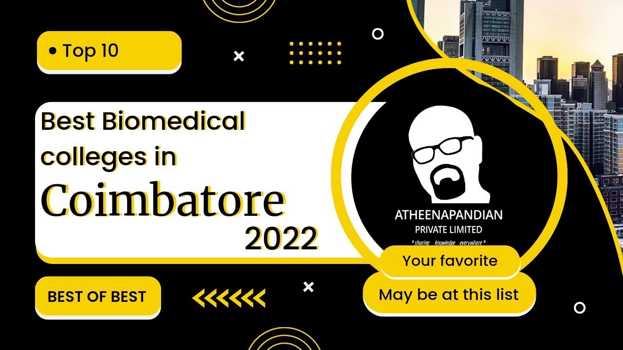 Top 10 Biomedical Colleges in 2022 at Coimbatore #biomedicalengineering ...
