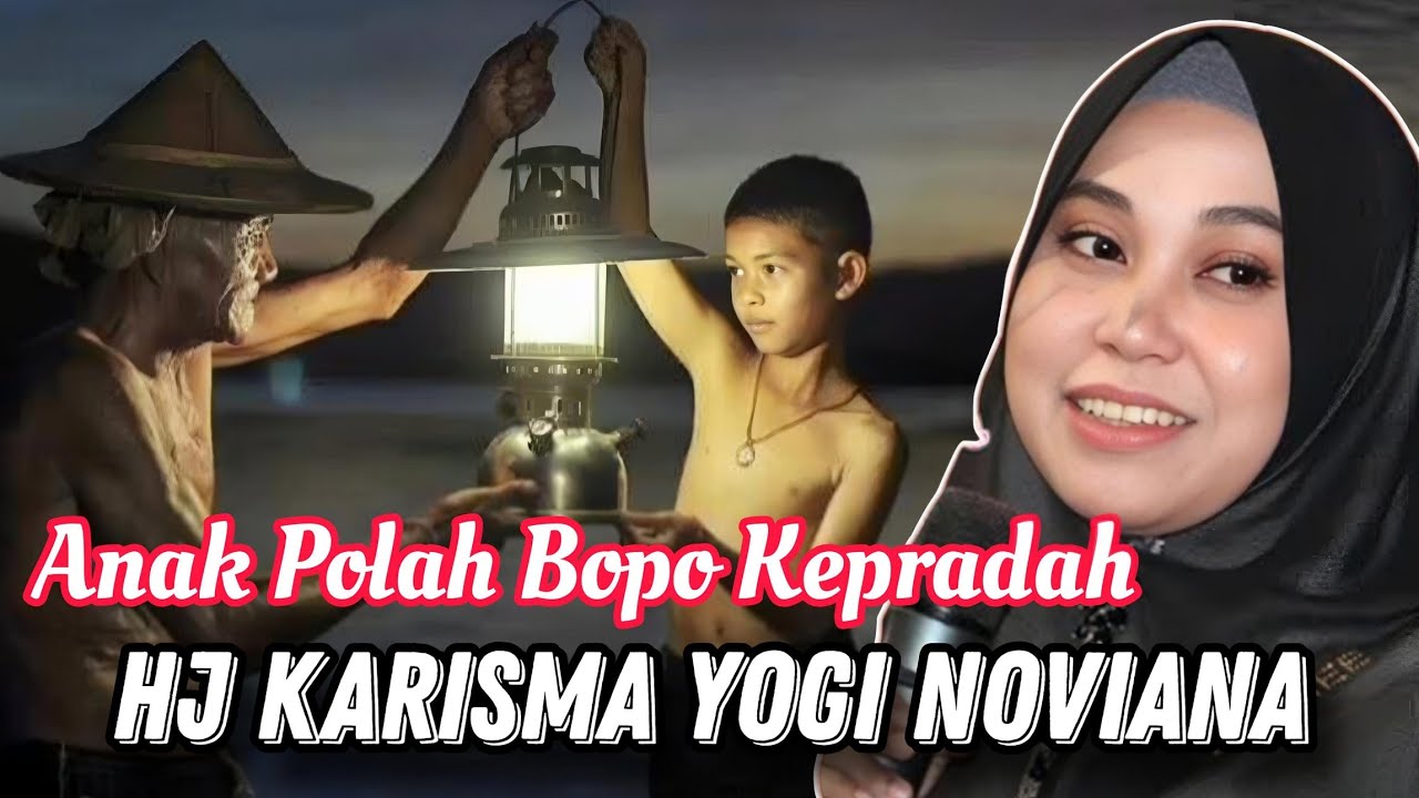 HJ KARISMA YOGI NOVIANA FULL TERBARU | ANAK POLAH BOPO KEPRADAH. - YouTube