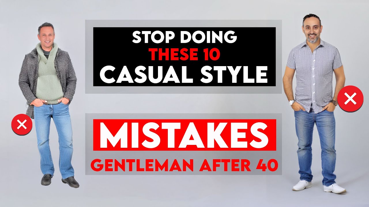 Stop Doing These 10 Casual Style Mistakes After 40 - Look Sharp, Modern ...
