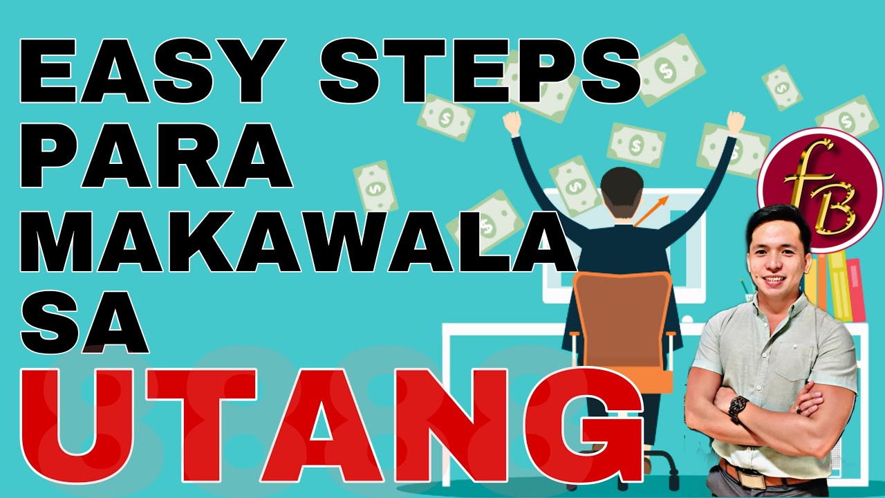 EASY STEPS PARA MAKAWALA SA UTANG | TIPS | UTANG MANAGEMENT | PAANO ...